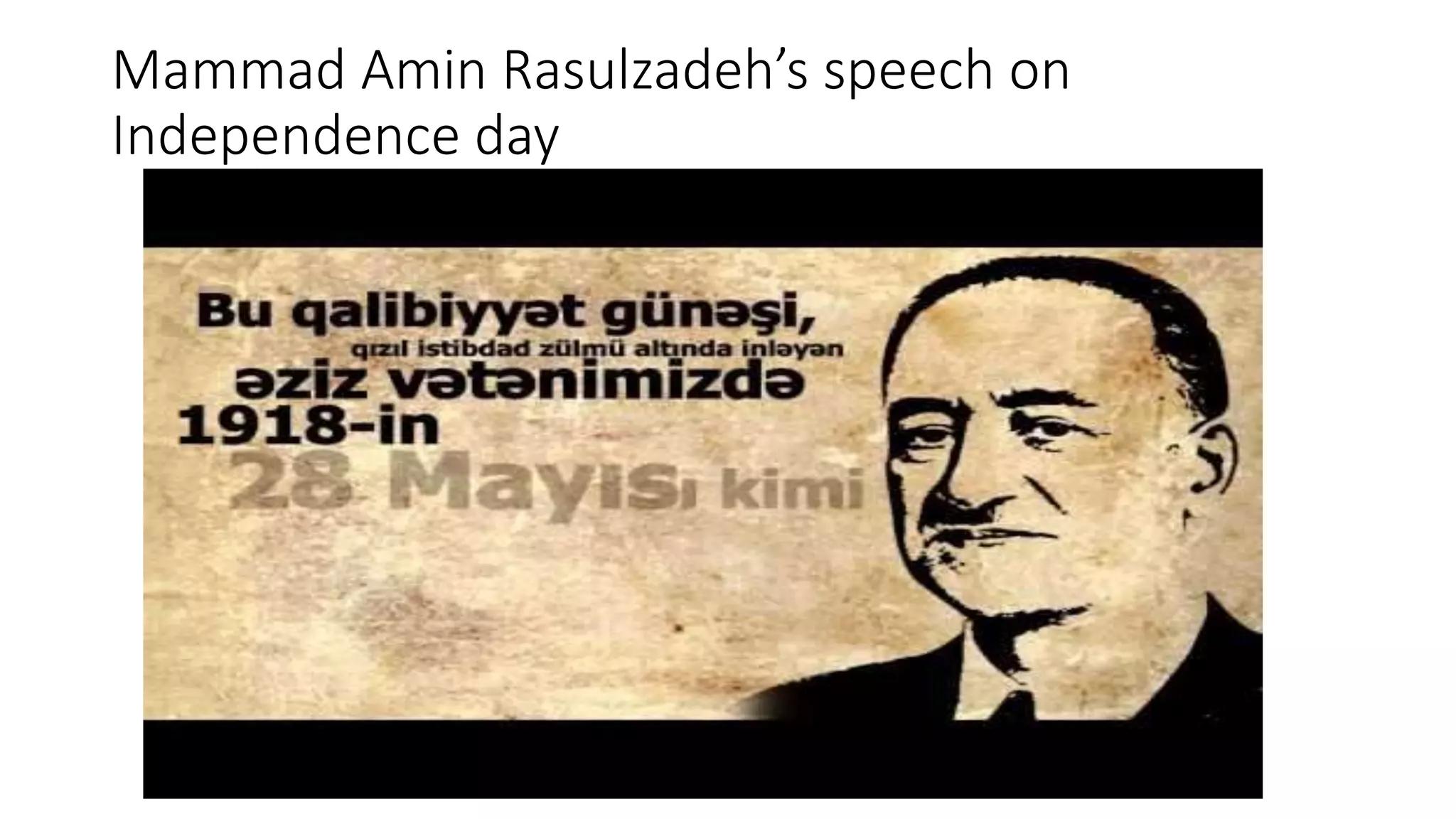 28 may – Republic day & Memmed Emin Rasulzadeh | PPTX