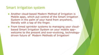 28Modern irrigation technique.pptx