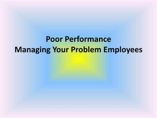 Motivating the poor performer | PPT