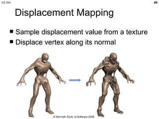 CS 354 Surfaces, Programmable Tessellation, and NPR Graphics | PPT