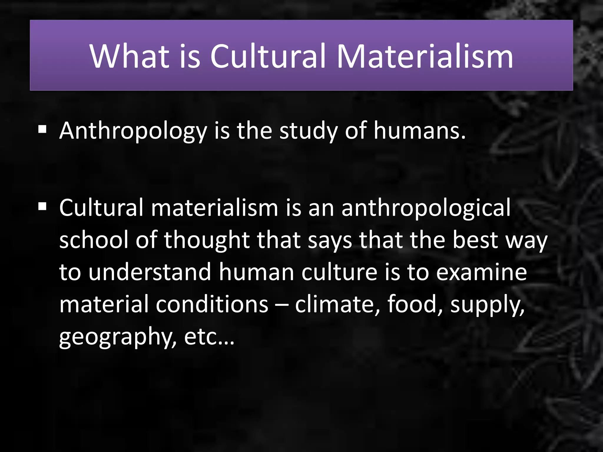 Cultural Materialism | PPTX