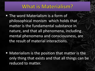 Materialism Philosophy