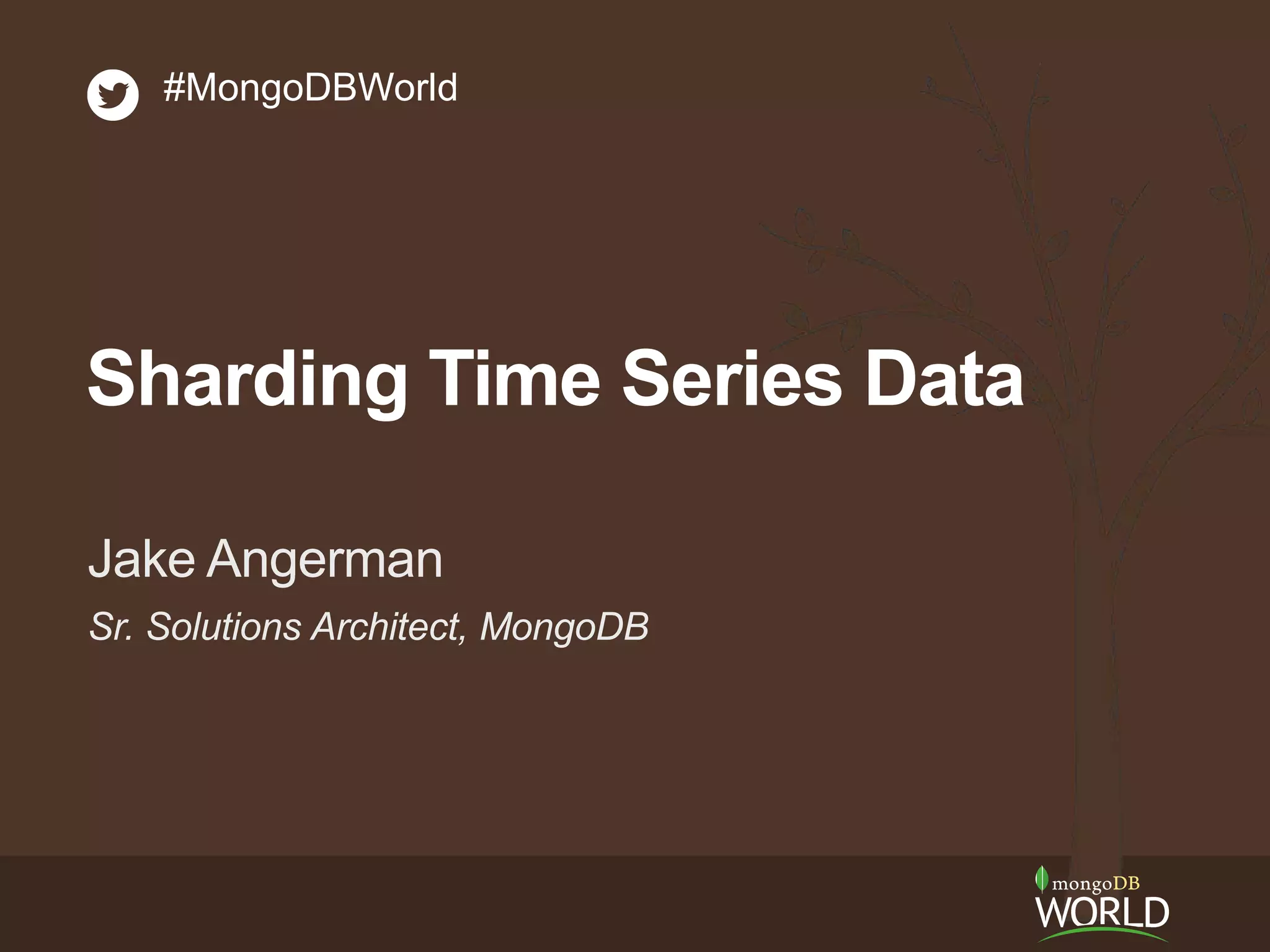 Mongodb For Time Series Data Part 3 Sharding Ppt 