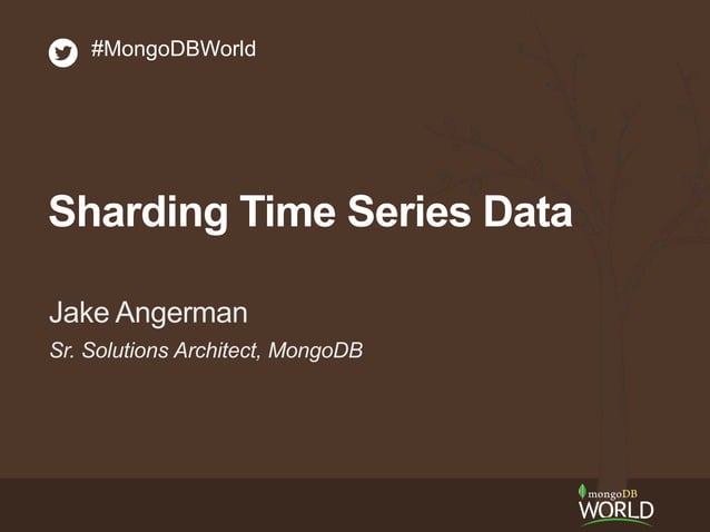 MongoDB for Time Series Data Part 3: Sharding | PPT
