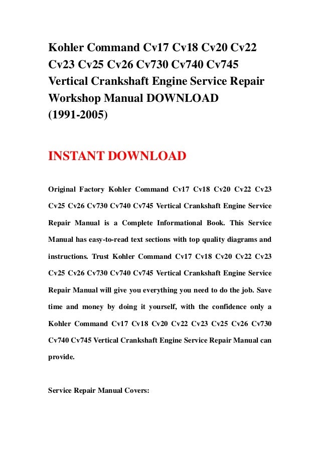 Kohler Command Cv17 Cv18 Cv20 Cv22 Cv23 Cv25 Cv26 Cv730 Cv740 Cv745 Vertical Crankshaft Engine ...