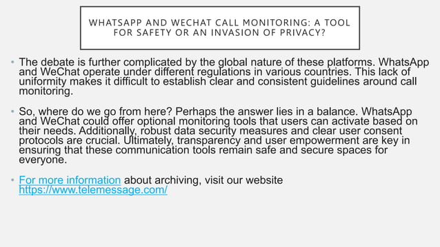 WhatsApp and WeChat Call Monitoring: A Tool for Safety or an Invasion of Privacy? | PPTX