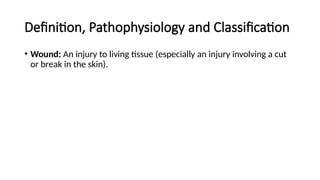 29. Wounds and Soft Tissue Injuries.pptx
