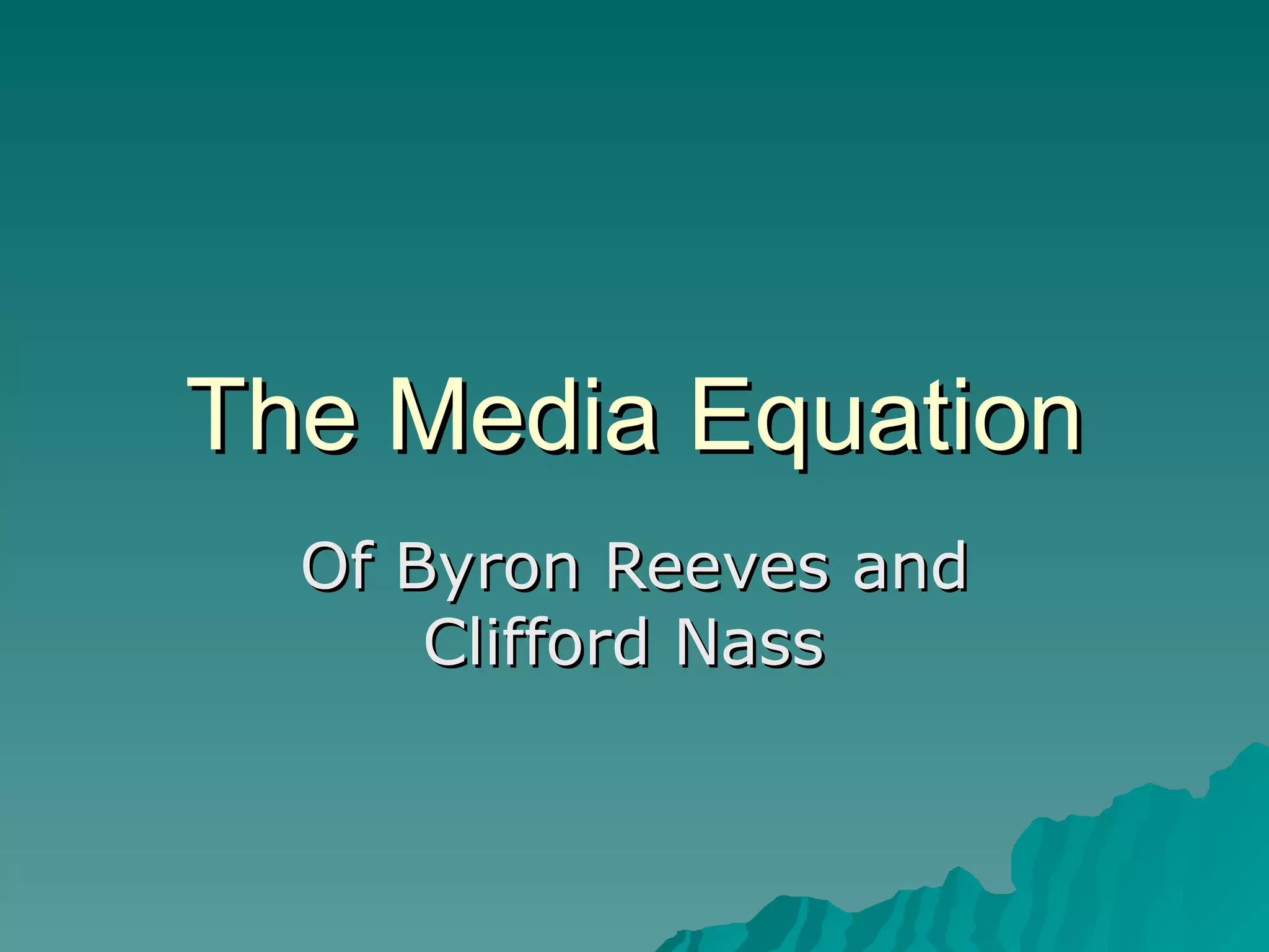 The Media Equation | PPT