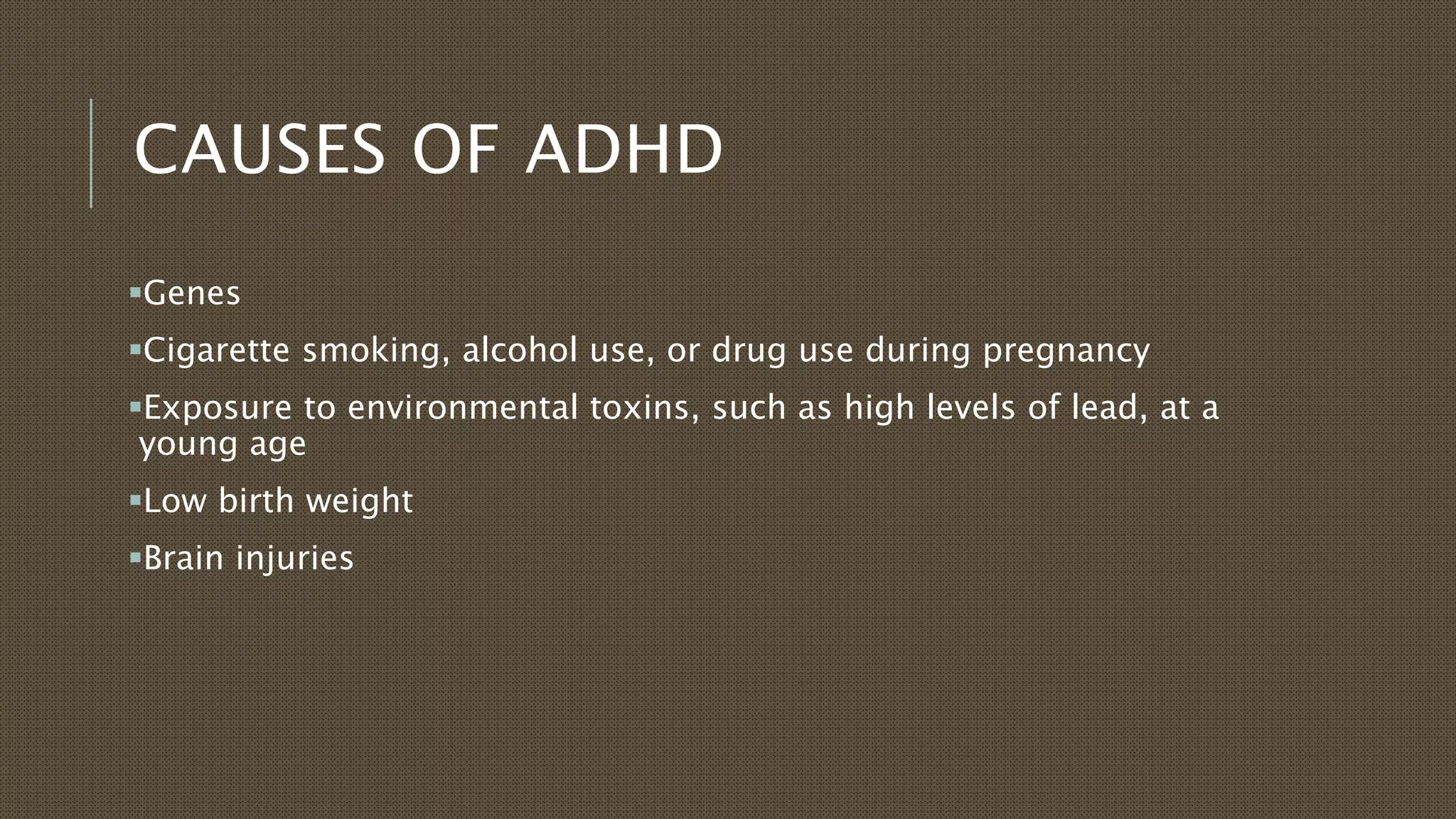 ADHD (Attention-Deficit Hyperactivity Disorder) | PPTX