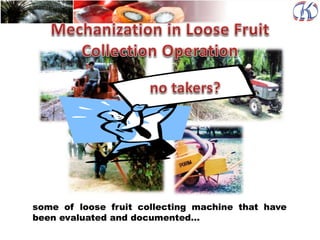 Kulim (M) Berhad Experience - Palm Mech 2012 - Paper by MFAM | PPTX