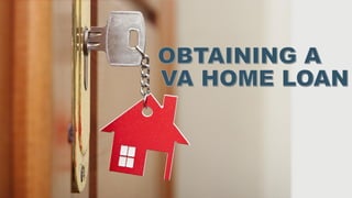 Obtaining a va home loan | PDF