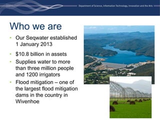 PiT 29 October 2014 Presentation - Seqwater | PPT