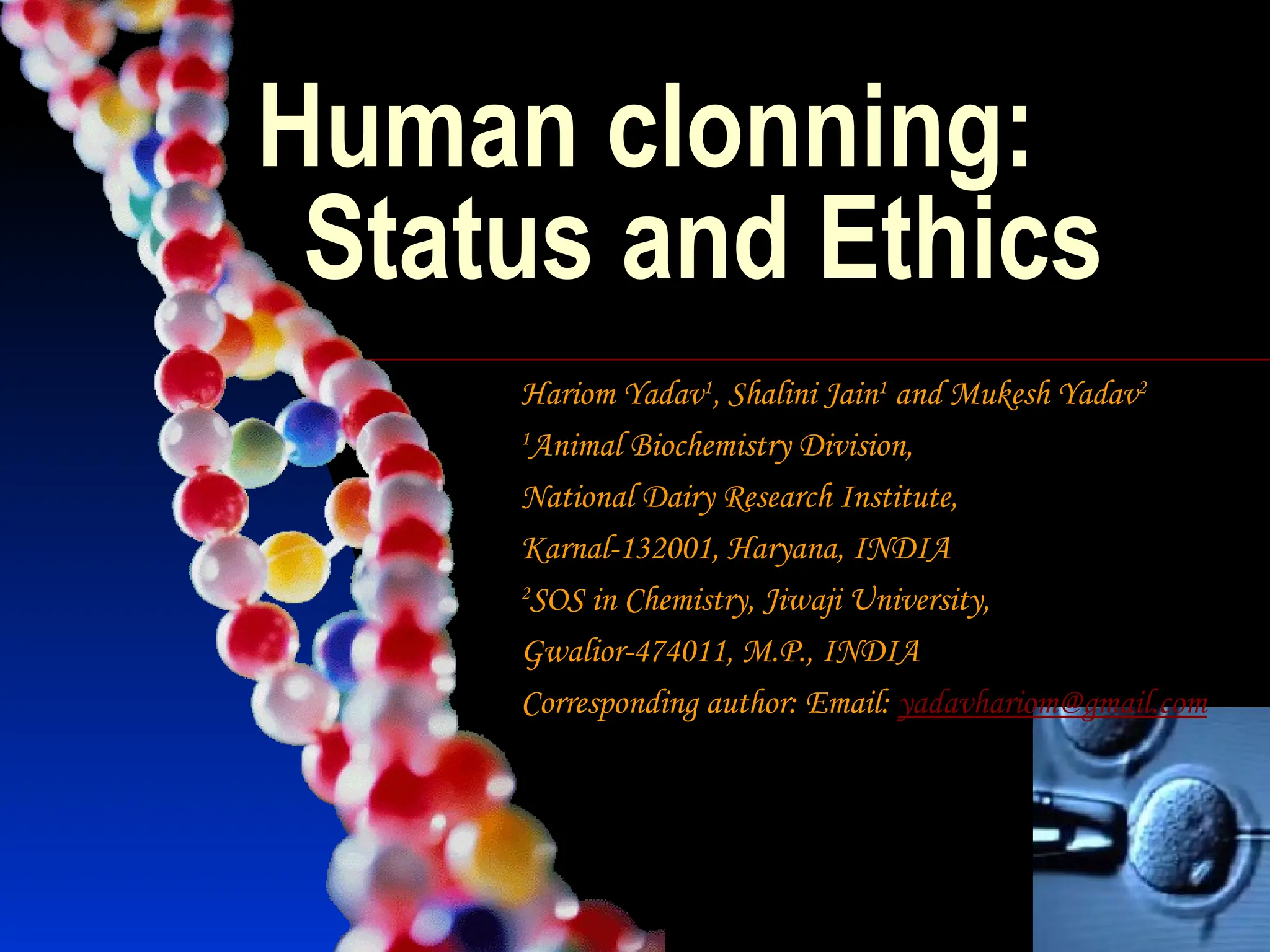 About human cloning and about its effects and ethical issues | PPT