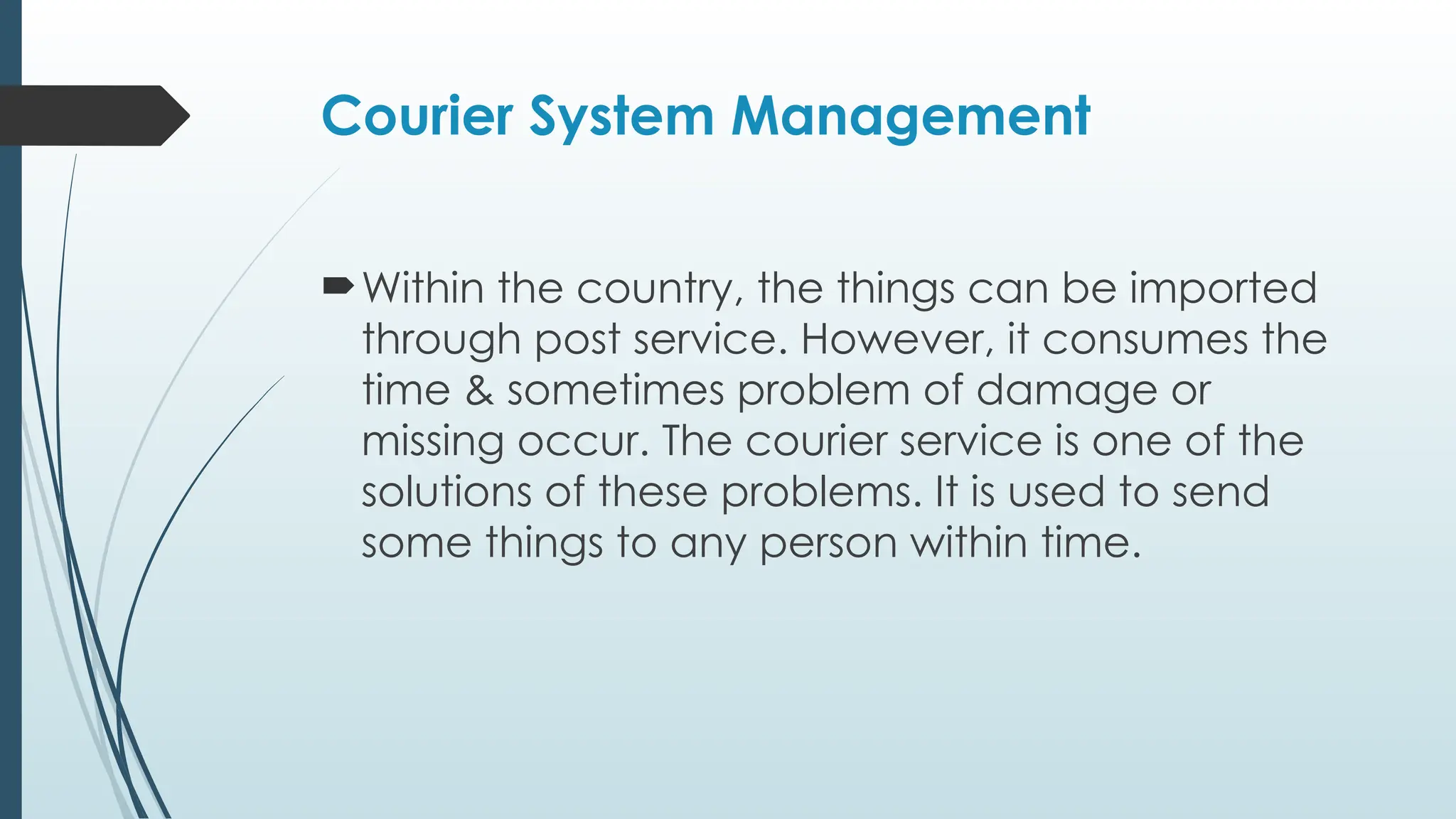293096178-Courier-Management-System-Presentation.ppt