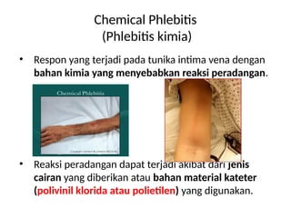 POWER POINT PHLEBITIS EDUKASI DAN TANDA PHLEBITIS | PPTX
