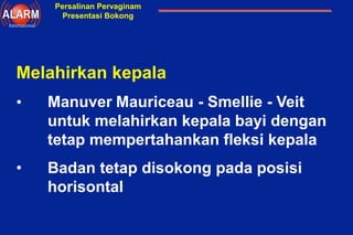 persalian pervaginam presentasi letak bokong | PPT