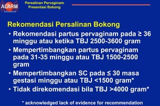 persalian pervaginam presentasi letak bokong | PPT