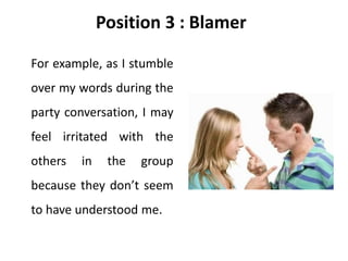 Position 3 blamer (mini script) transactional analysis - Manu Melwin ...