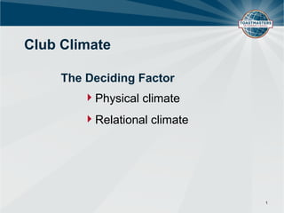 Creating the Best Club Climate (Powerpoint) | PPS