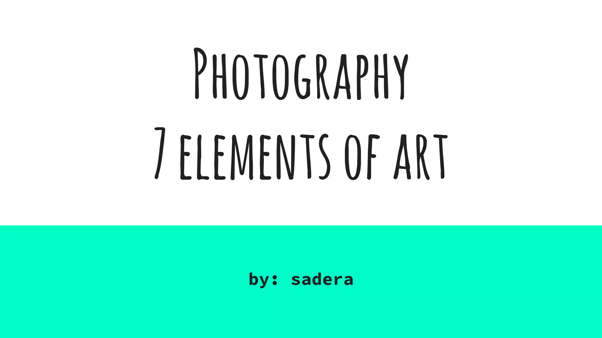 Photography 7 elements of art | PPTX