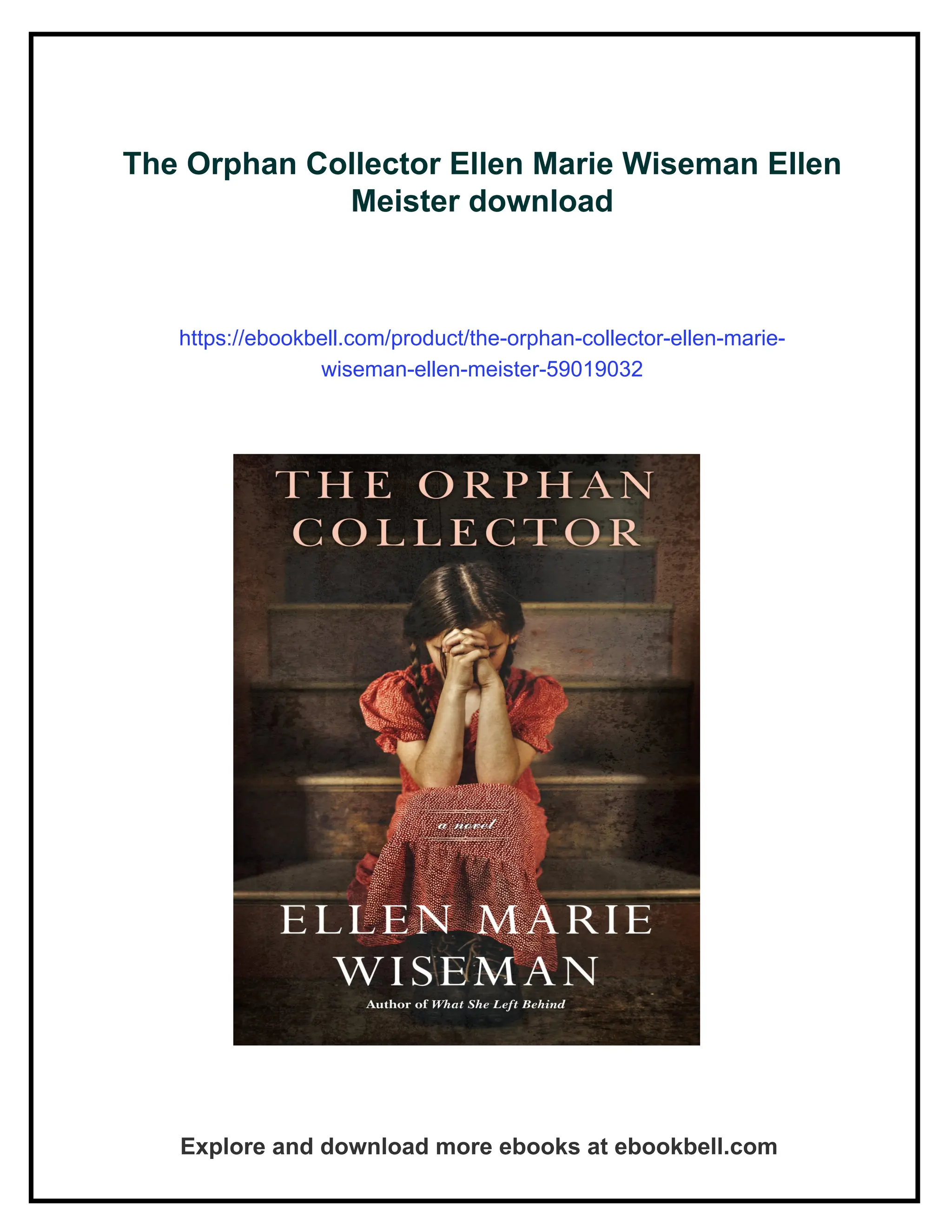 The Orphan Collector Ellen Marie Wiseman Ellen Meister | PDF