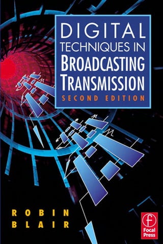 Digital Techniques in Broadcasting Transmission Second Edition Robin ...