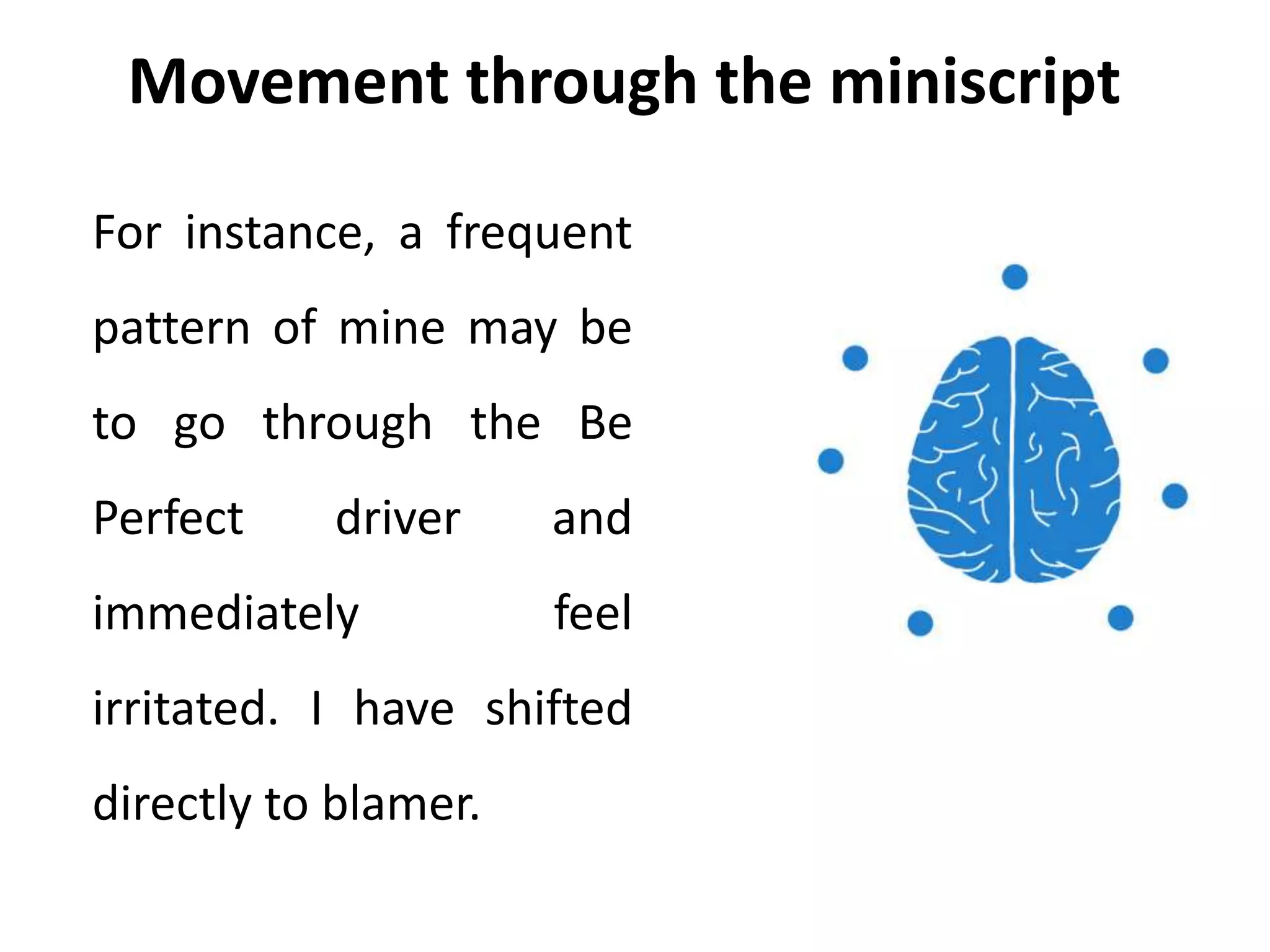 Movement through the mini script - transactional analysis - Manu Melwin ...