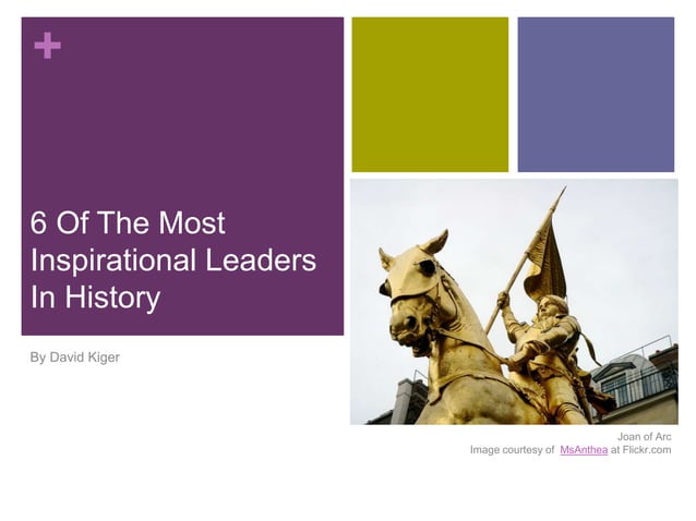 6 Of The Most Inspirational Leaders In History | PPTX | Death, Injury ...