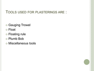 Tools used for Plastering | PPTX