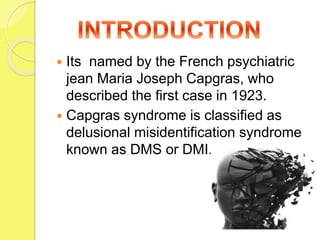 CAPGRAS SYNDROME | PPTX