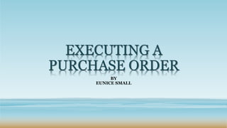 Purchase Order Execution | PPTX