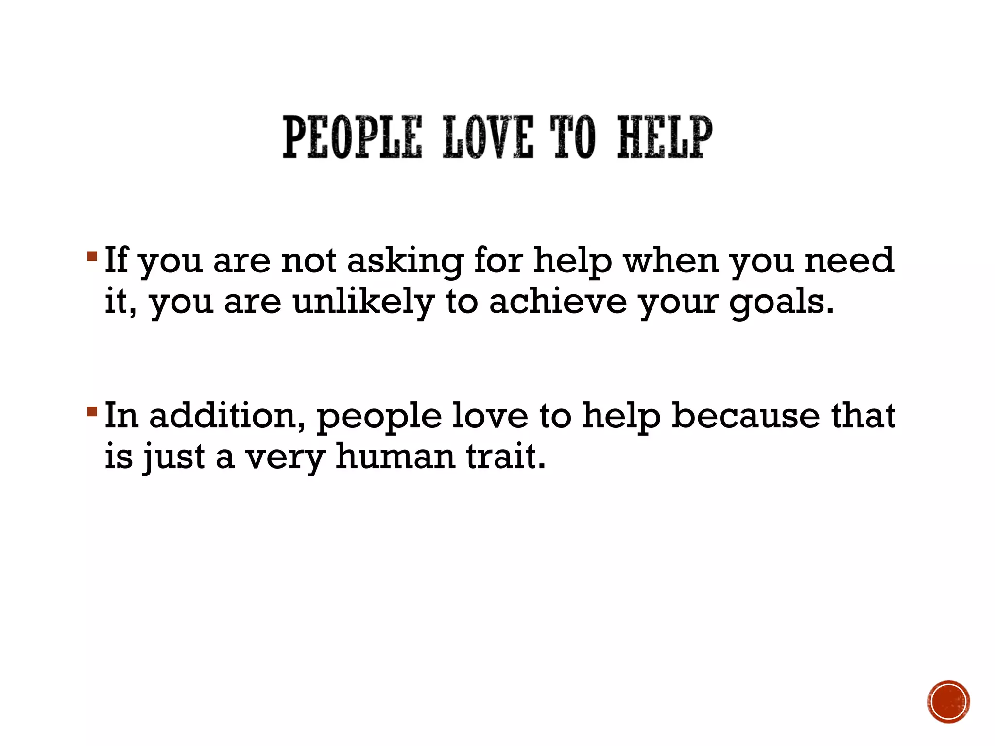 Ask for help to achieve your goals | PPT