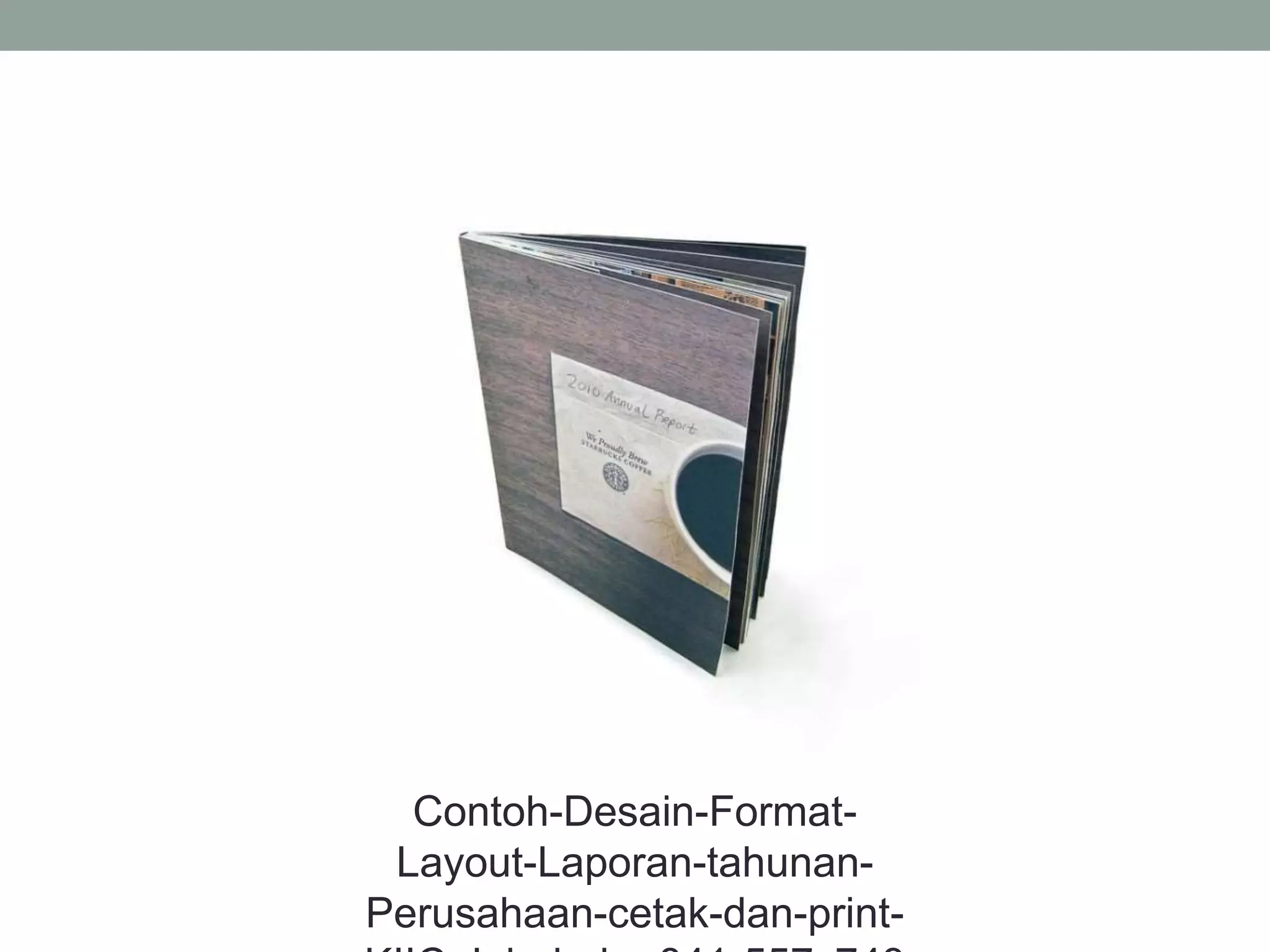 29 contoh desain laporan tahunan perusahaan | PPTX