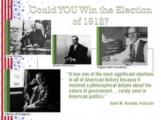 Election of 1912 | PPT