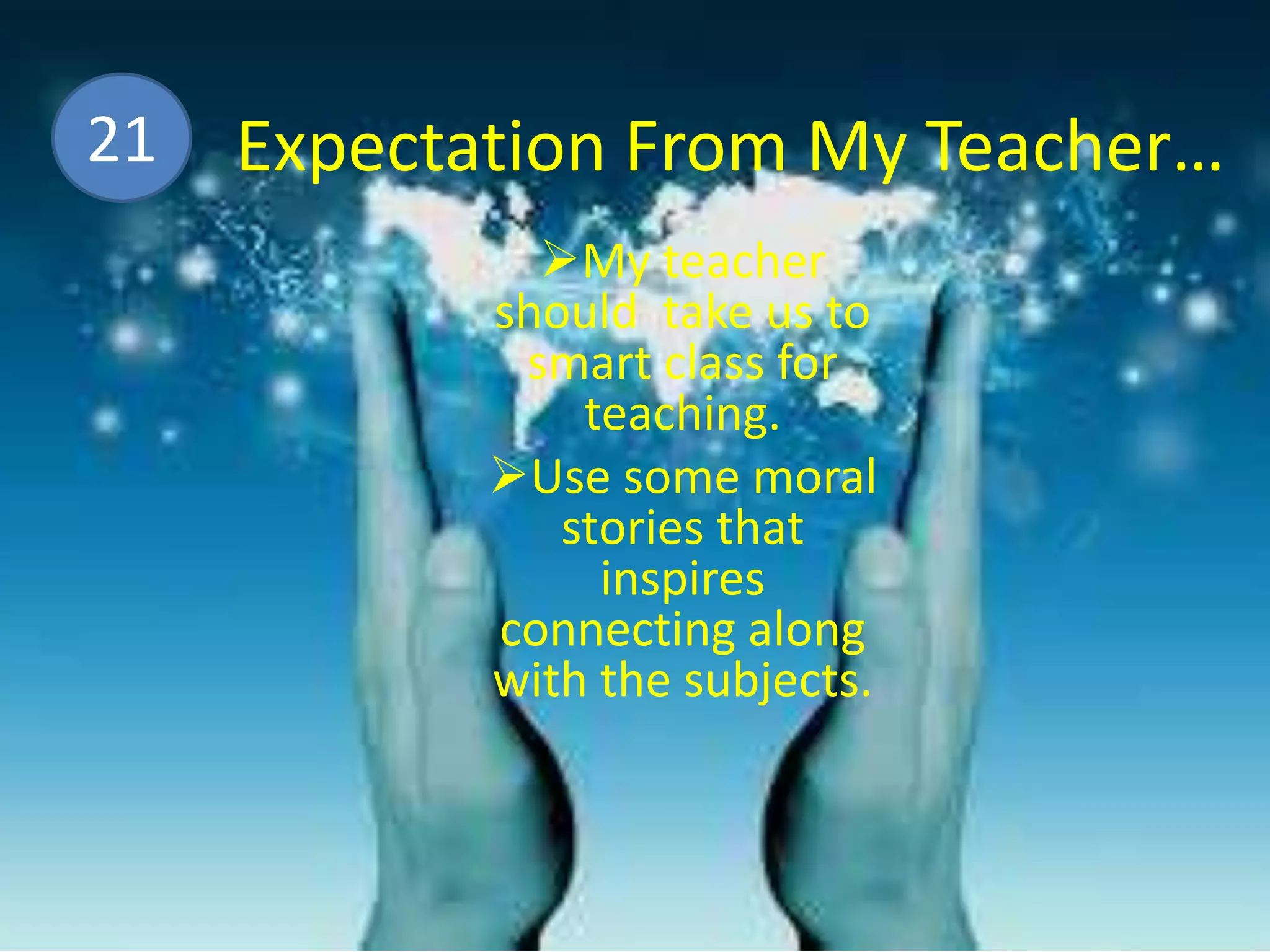 29 Expections From My Teachers | PPTX