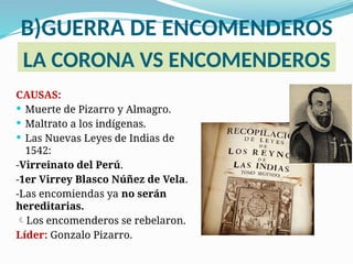 GUERRAS ENTRE CONQUISTADORES 2 - GUERRA DE ENCOMENDEROS - REBELIÓN DE ...