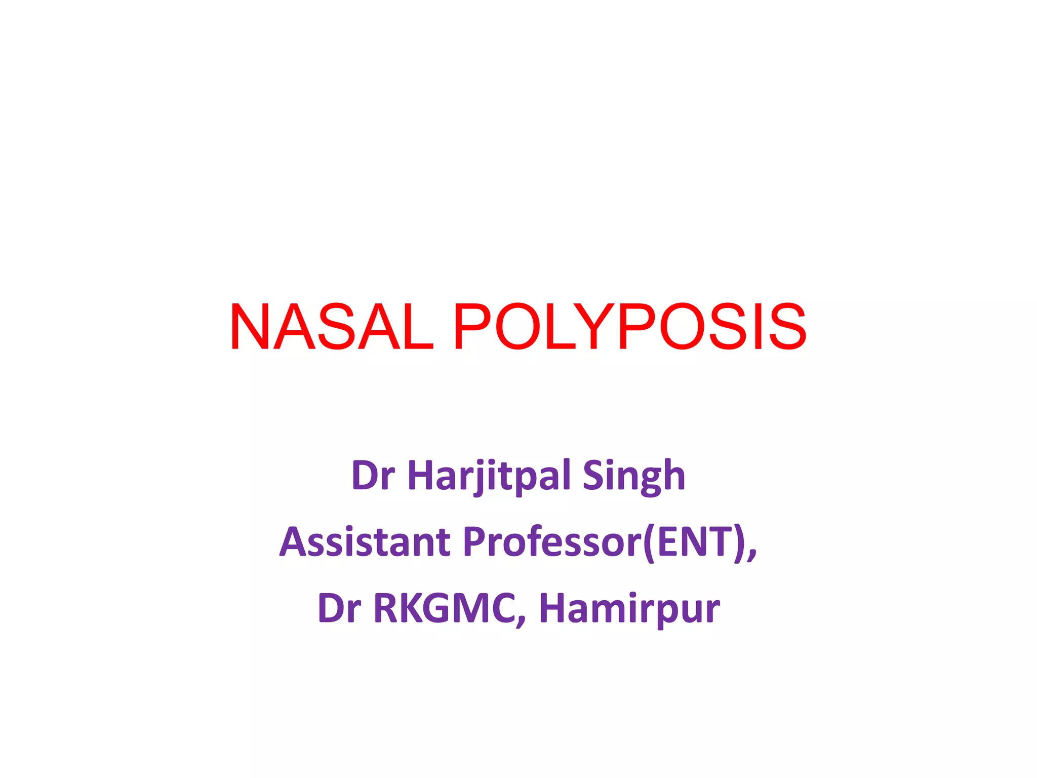 NASAL POLYPS | PPTX