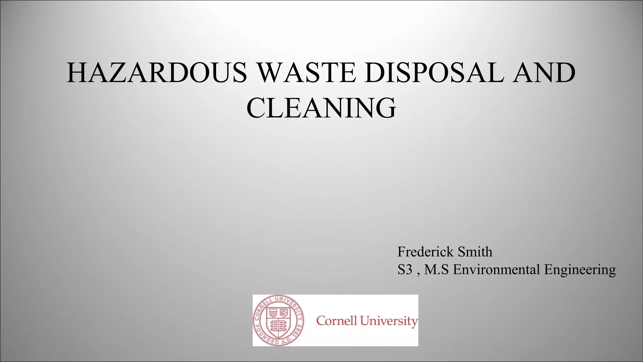 Hazardous Waste Disposal And Cleaning - Bio,Chemical and Nuclear Wastes ...