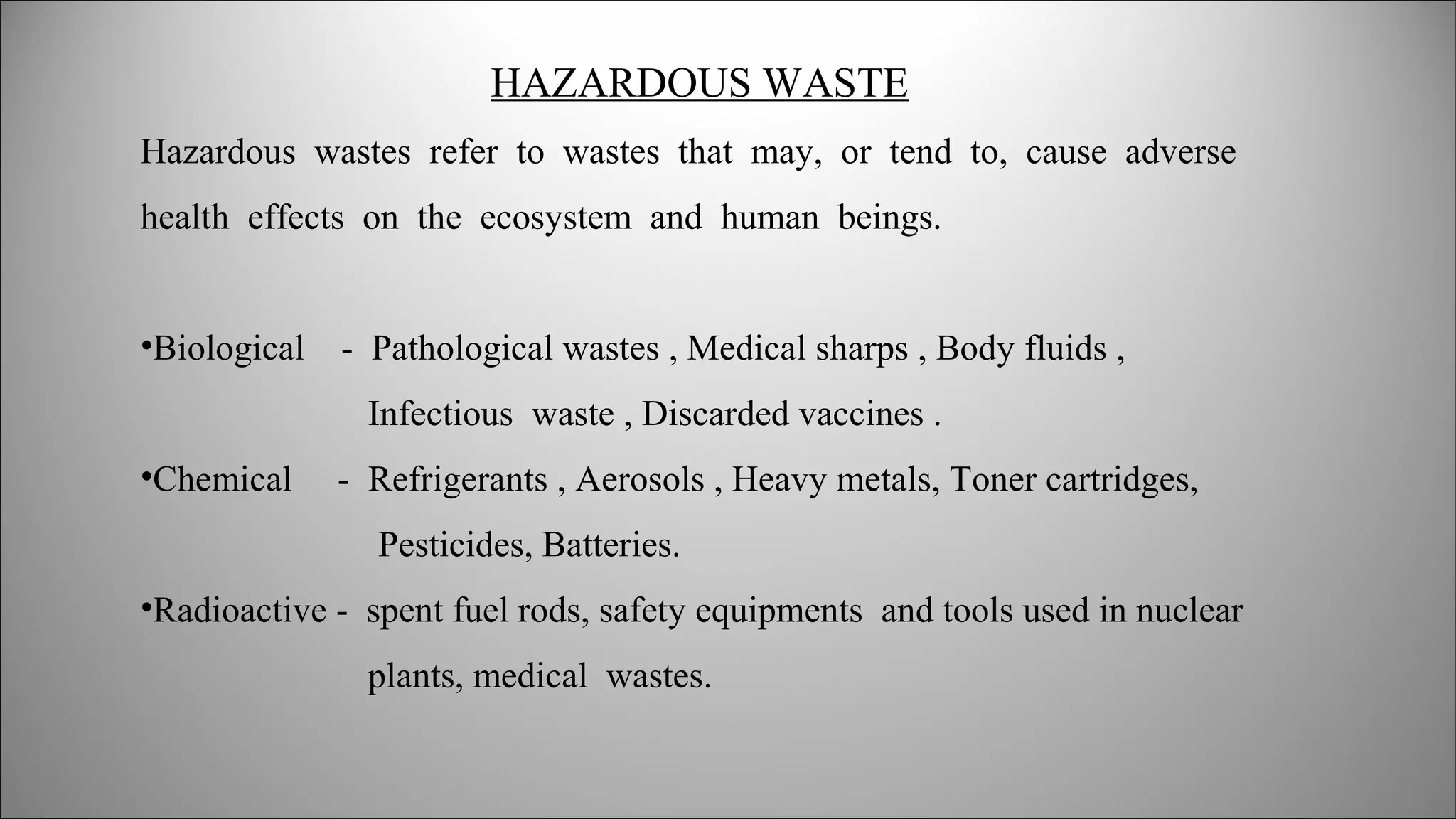 Hazardous Waste Disposal And Cleaning - Bio,Chemical and Nuclear Wastes ...