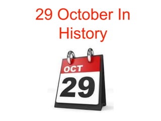 29 Oct (Black Tuesday) in History | PPTX