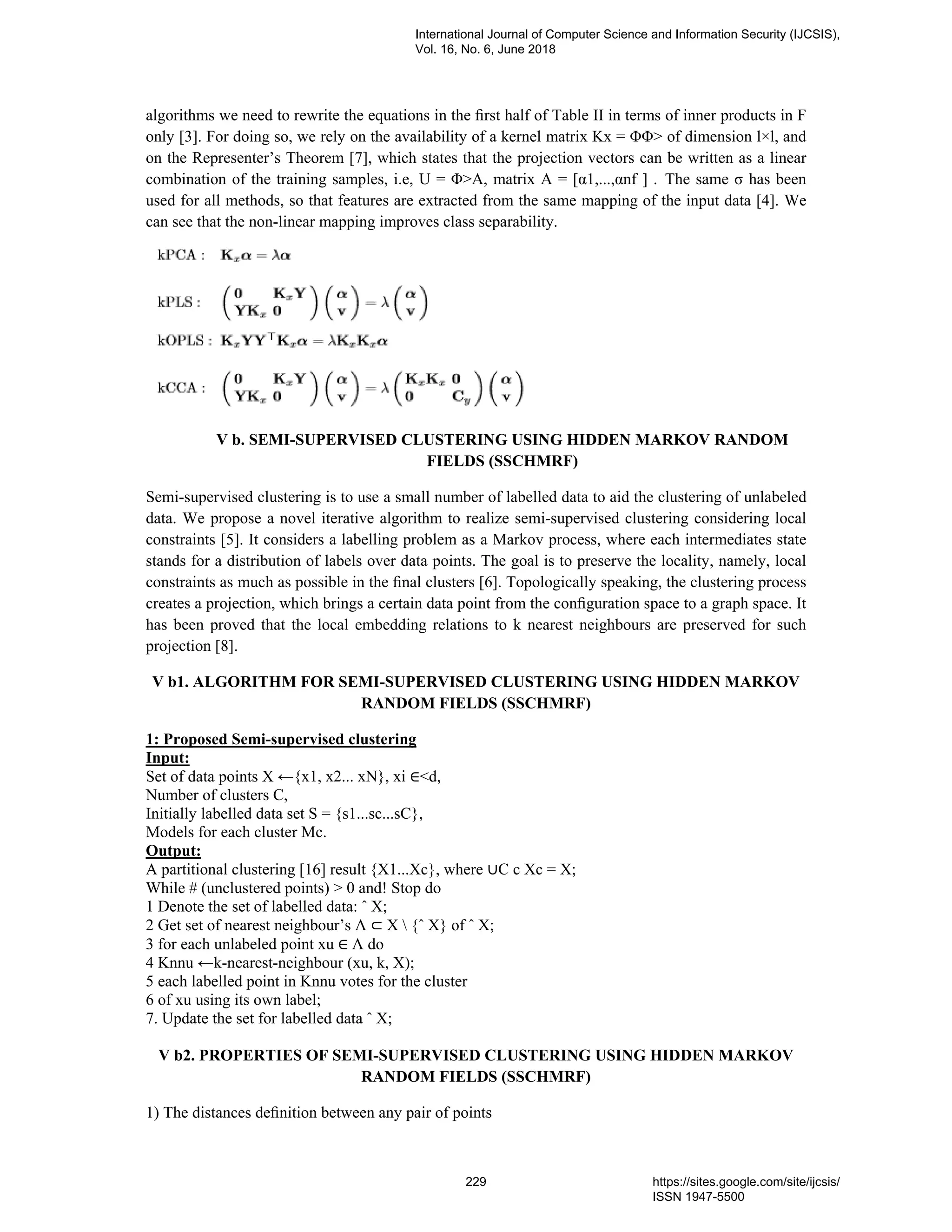 A Kernel Approach For Semi Supervised Clustering Framework For High