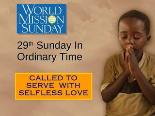 29th Sunday In Ordinary Time | PPT