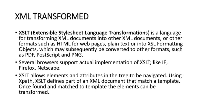 transforming xml using xsl and xslt | PPTX