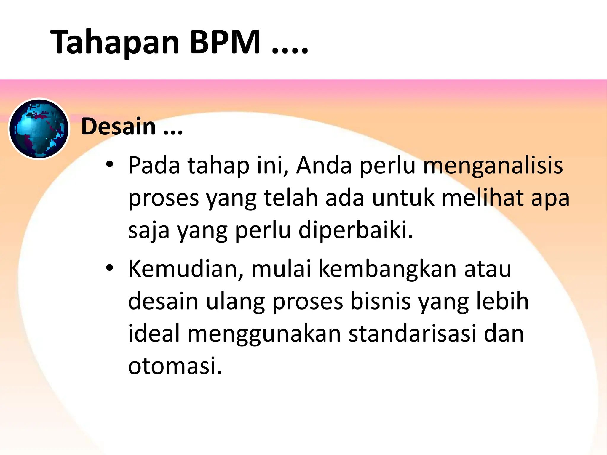 BPM Lifecycle & Tahapan Manajemen Proses Bisnis _Pelatihan "Business Process Management (BPM ...