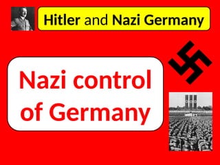Hitler and Nazi Germany - Nazi control of Germany - intimidation | PPTX ...