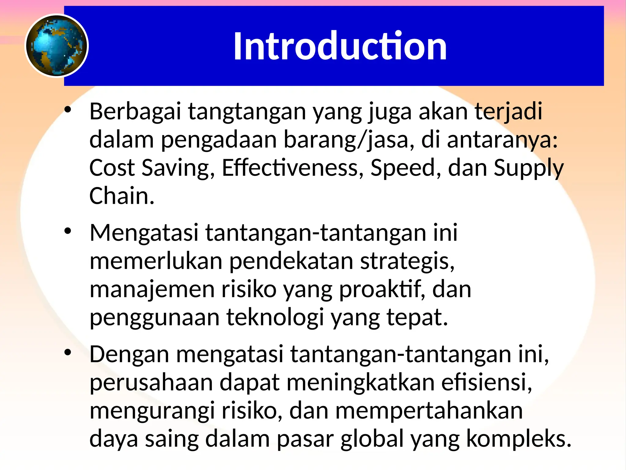 Tantangan Pengadaan: Cost Saving, Effectiveness, Speed, dan Supply Chain_Training "PROCUREMENT ...