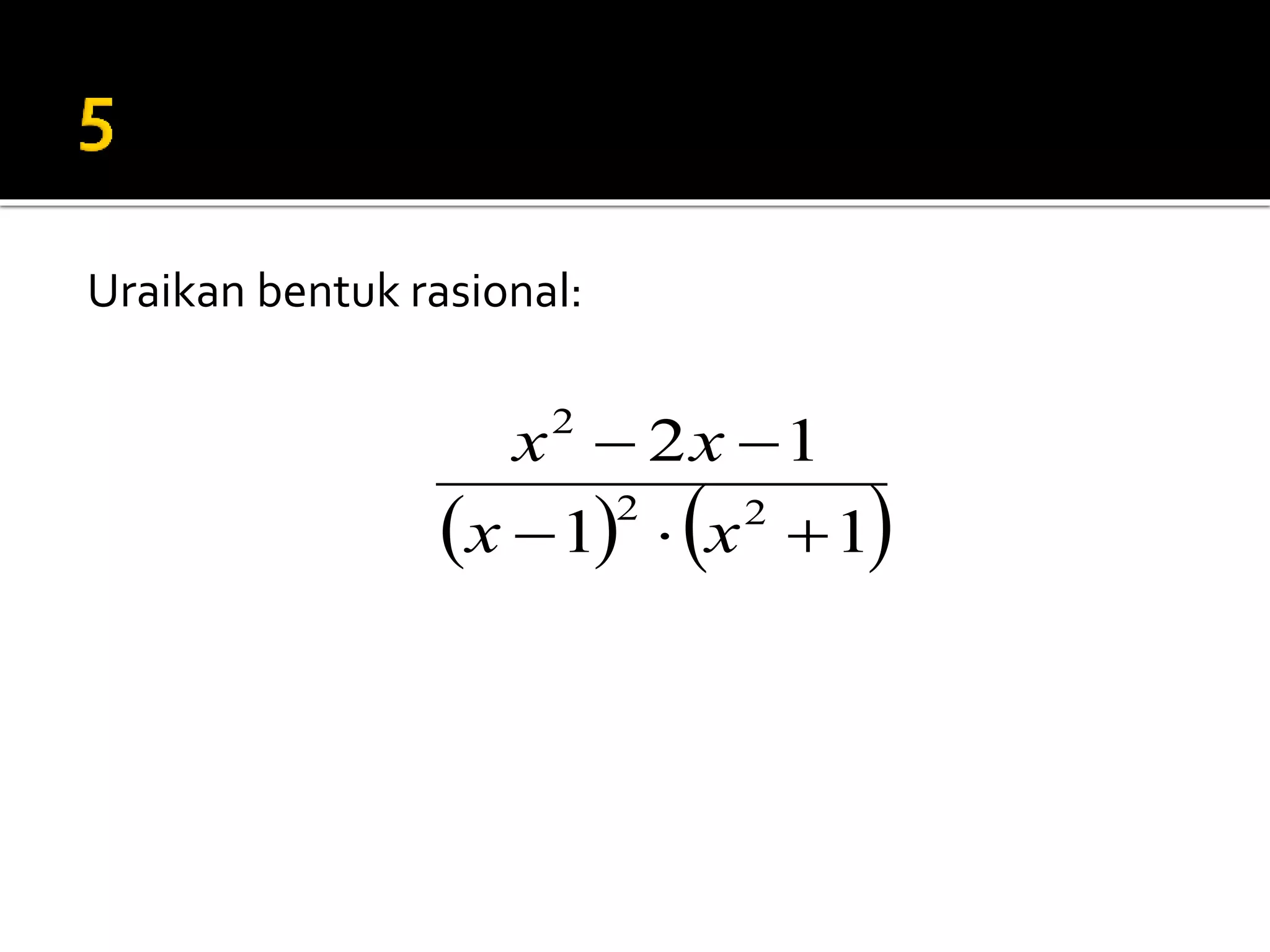 pecahan dan bentuk rasional | PPTX