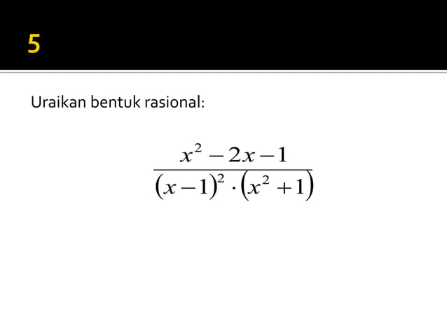 pecahan dan bentuk rasional | PPTX