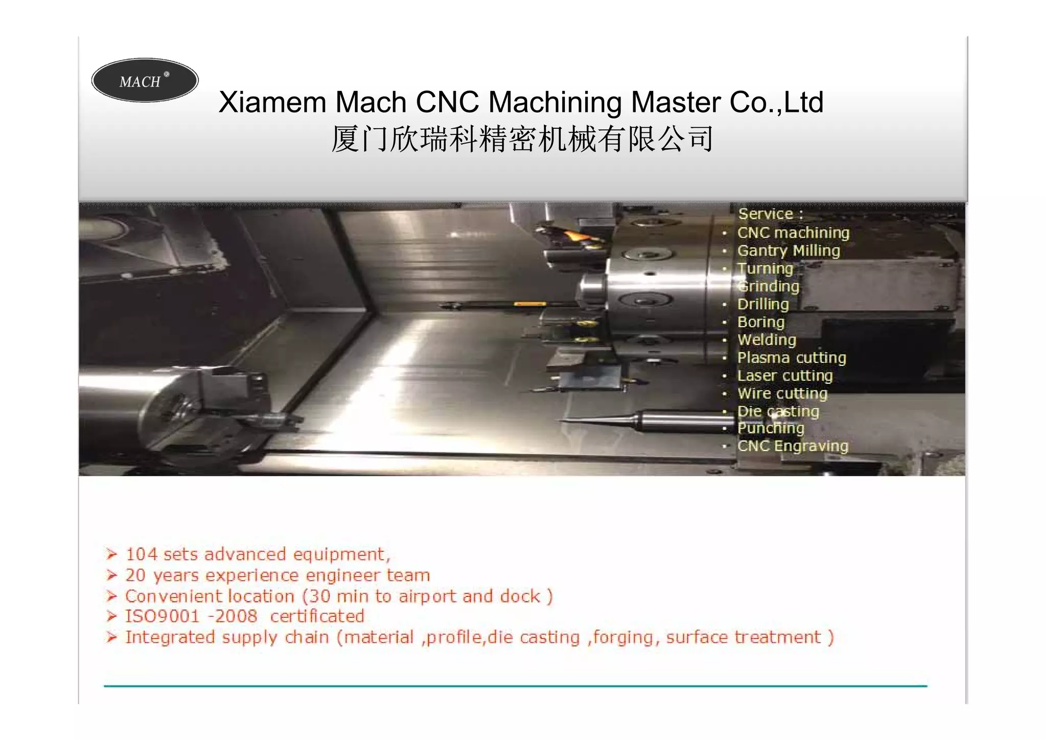 Xiamen Mach CNC Machining Profile | PDF
