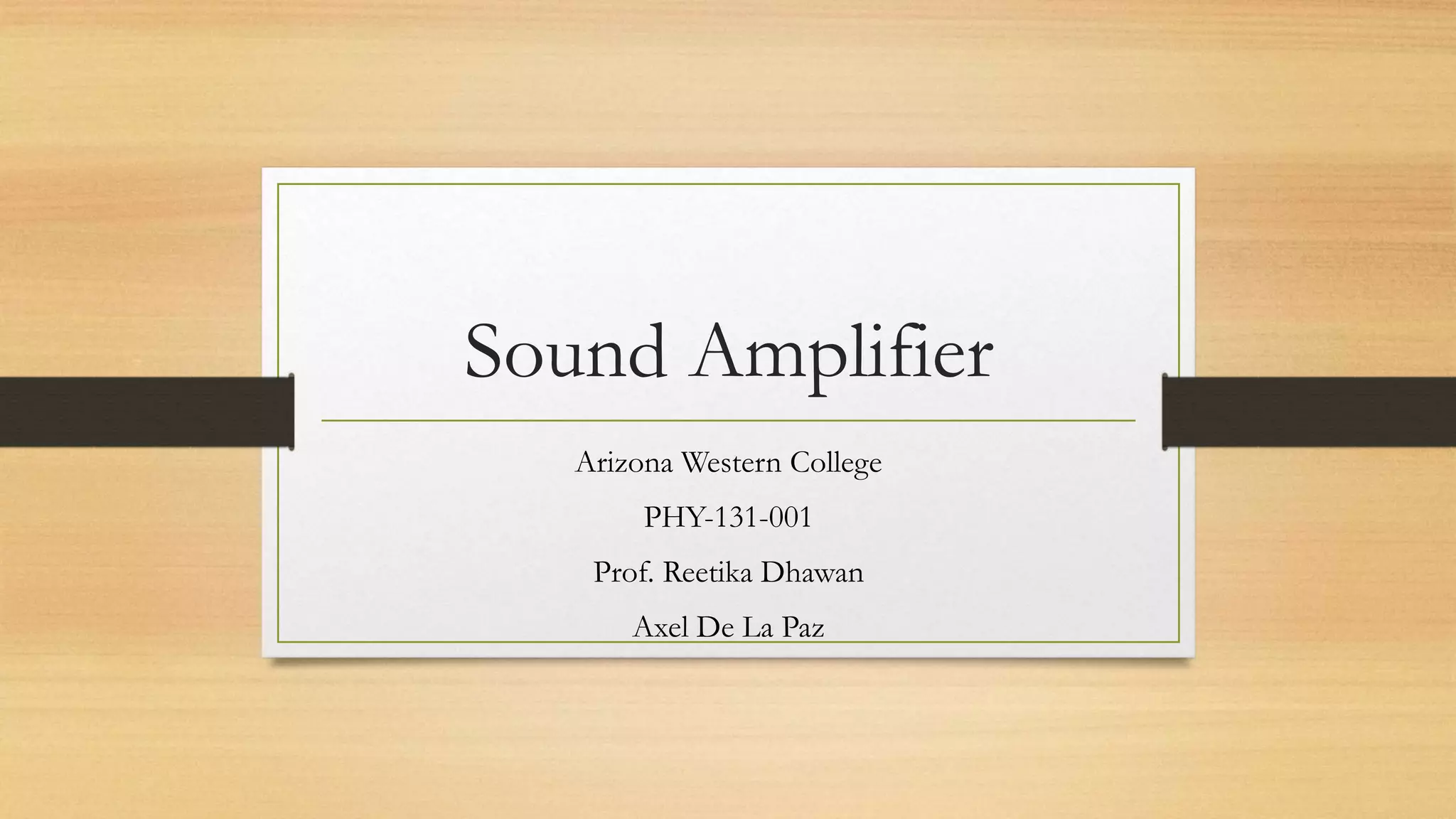 Sound Amplifier | PPT